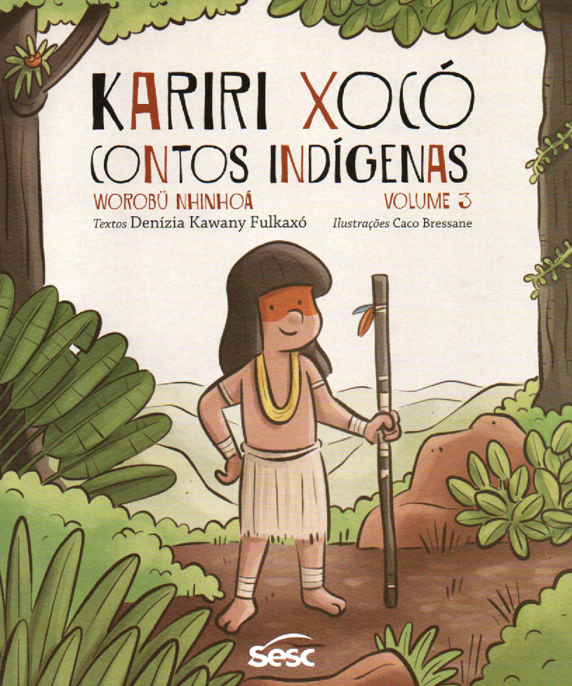 Kariri-Xocó: contos indígenas v. 3 - Denizia Fulkaxó - Livraria Maracá